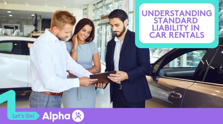 Your Guide to Rental Car Standard Liability (Free with Alpha!)