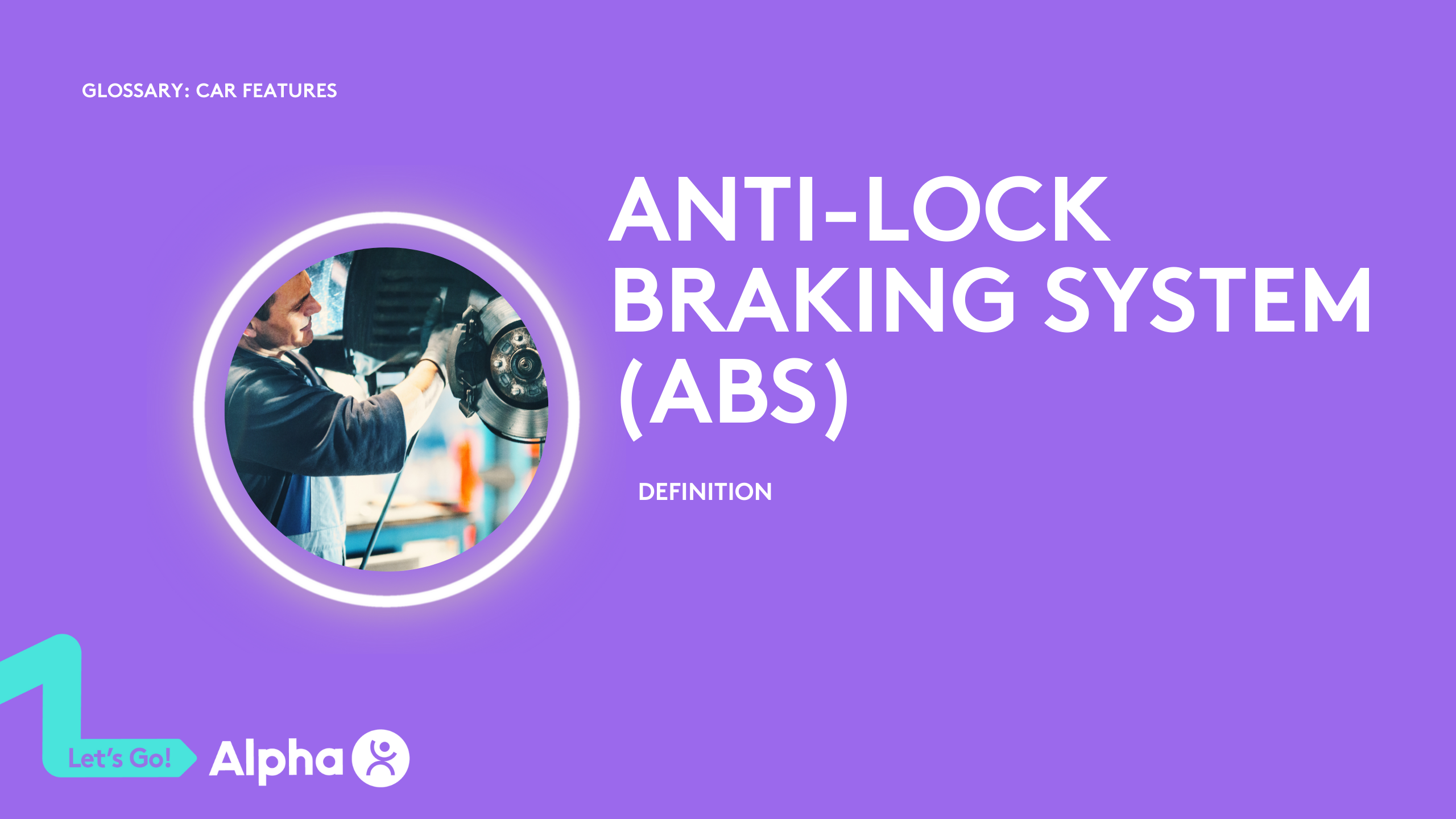Anti-Lock Braking System (ABS): A Safety Essential