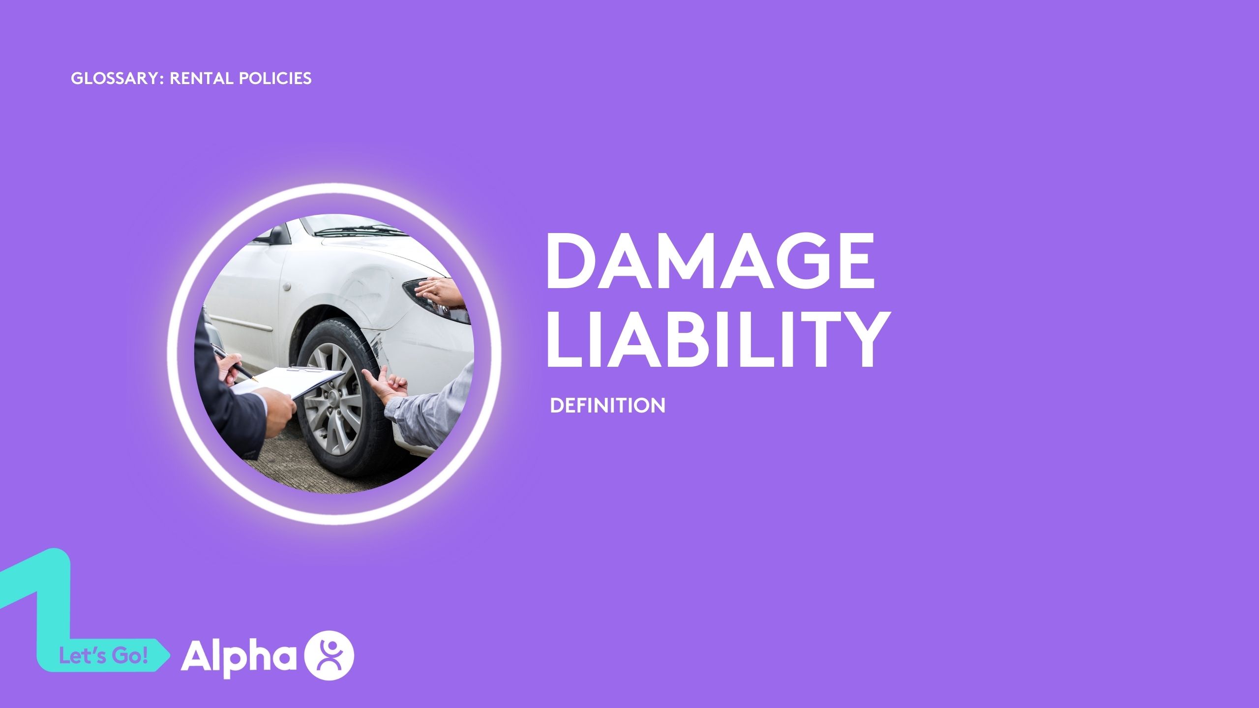 Damage Liability: Understanding Your Coverage | Alpha