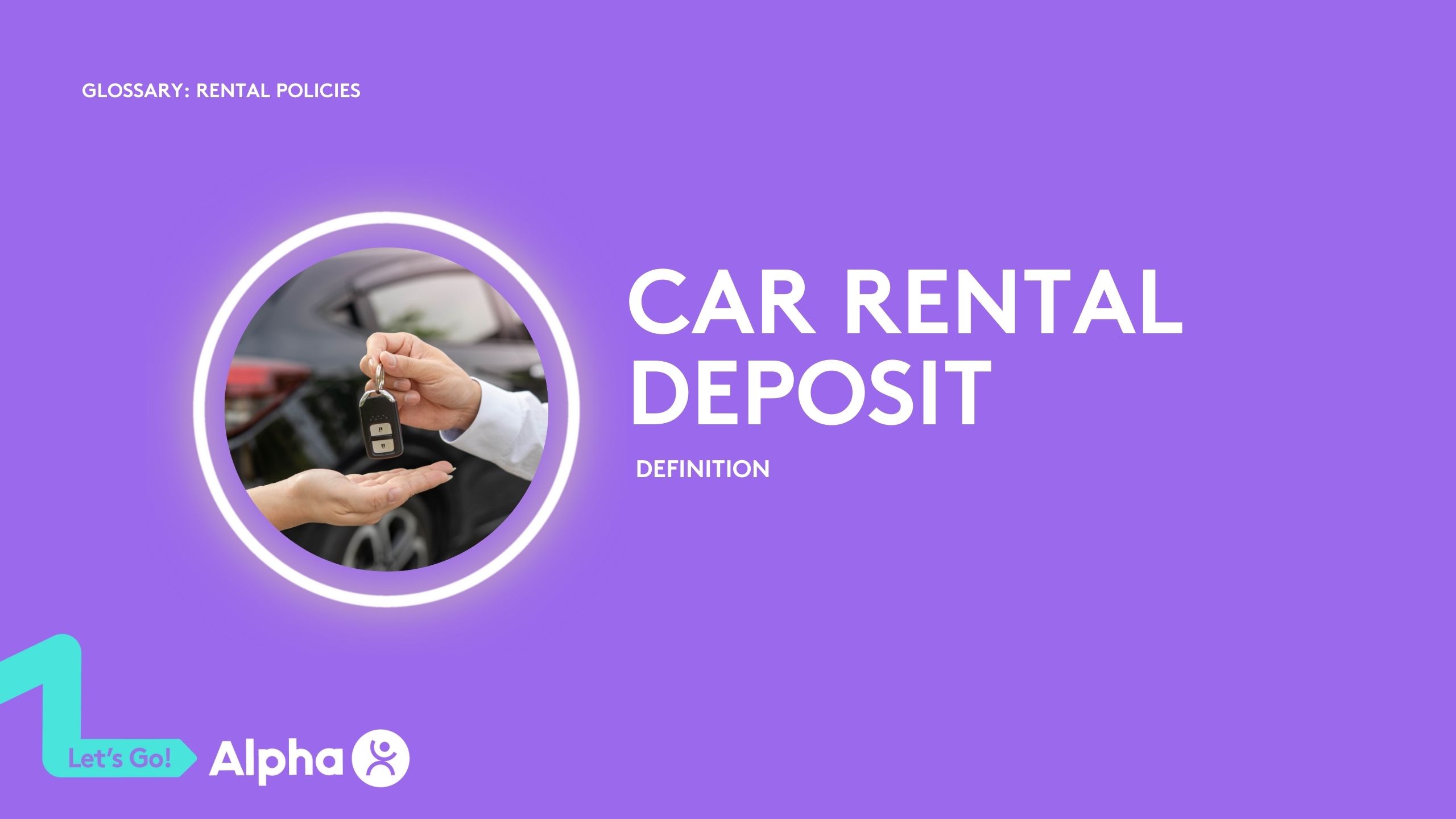Car Rental Deposit: A Complete Guide | Alpha Car Hire