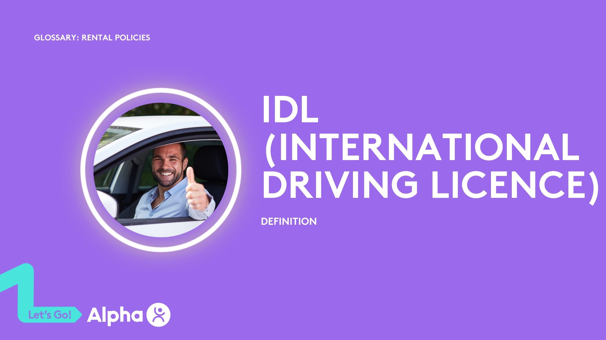 IDL (International Driving Licence): A Complete Guide
