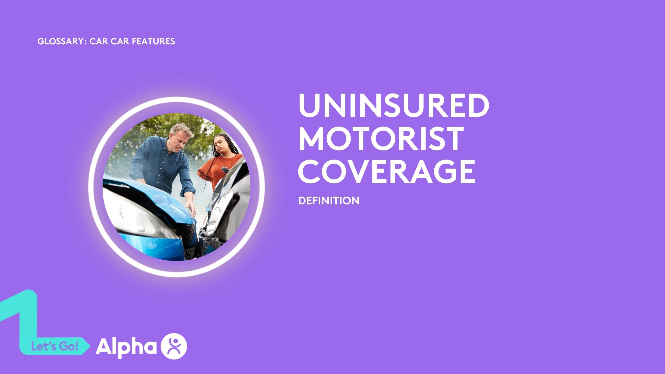 What is Uninsured Motorist Coverage? | Alpha Car Hire Glossary