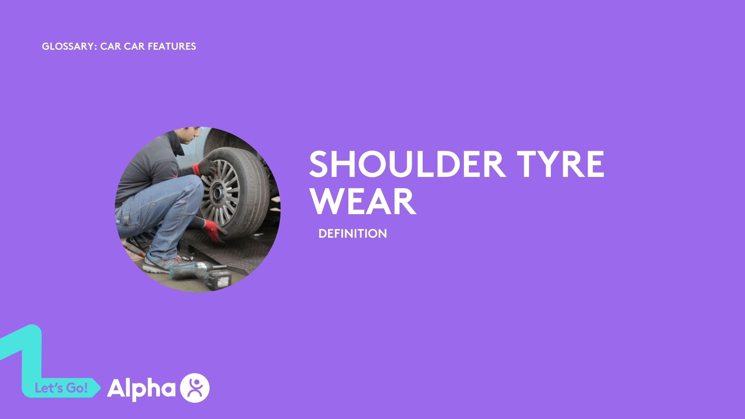 Shoulder Tyre Wear: A Comprehensive Guide | Alpha Car Hire