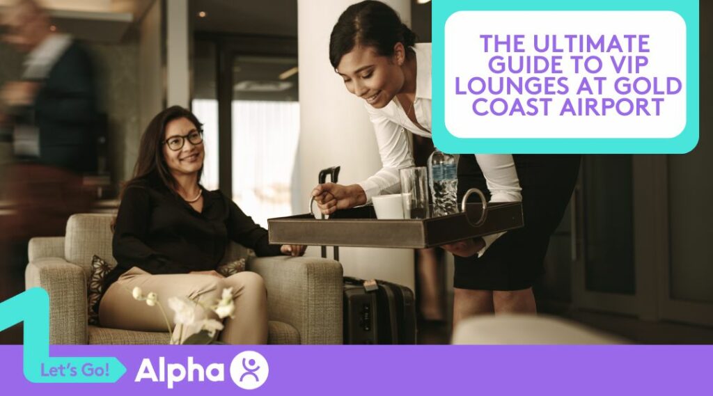 The Ultimate Guide to VIP Lounges at Gold Coast Airport - Alpha Car Hire